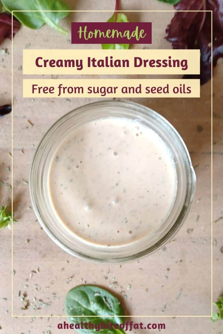 Creamy Italian Dressing - A Healthy Bite of Fat